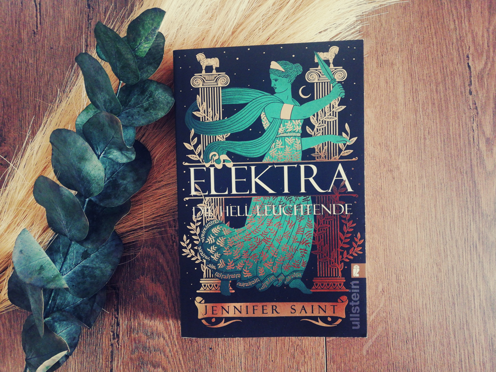 [Rezension] Jennifer Saint – Elektra, die hell Leuchtende – Buchperlenblog
